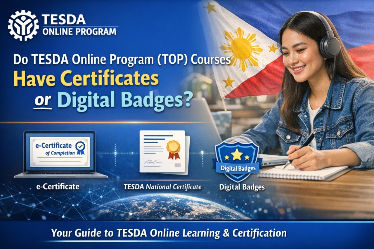 Do TESDA Online Program (TOP) Courses Have Certificates or Digital ...